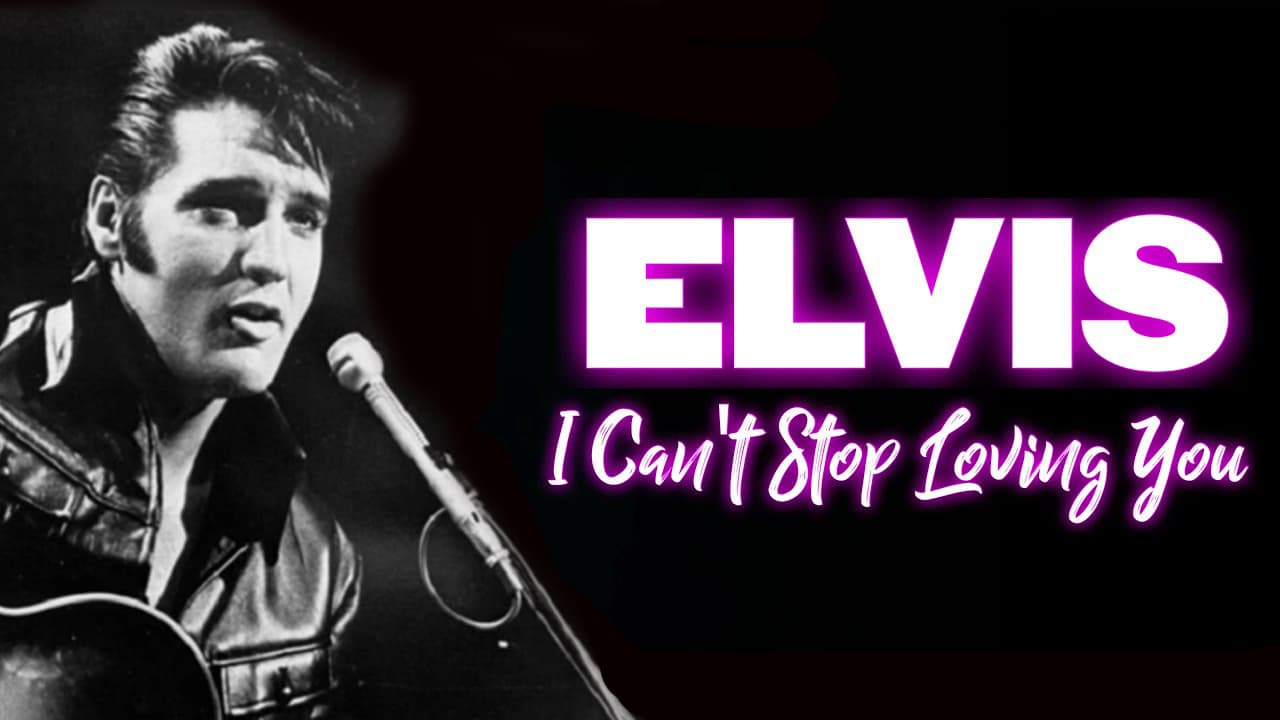 Elvis Presley – I Can’t Stop Loving You – Oldies but Goodies