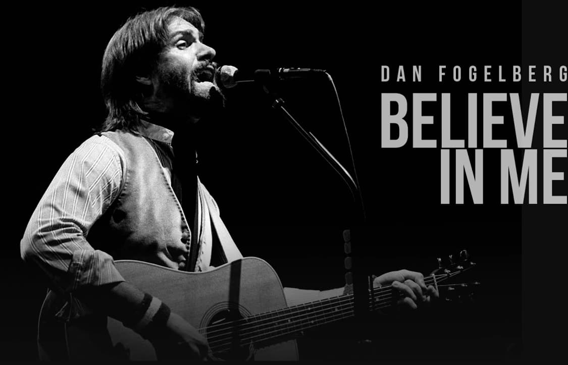 Dan Fogelberg – Believe in Me – Oldies but Goodies