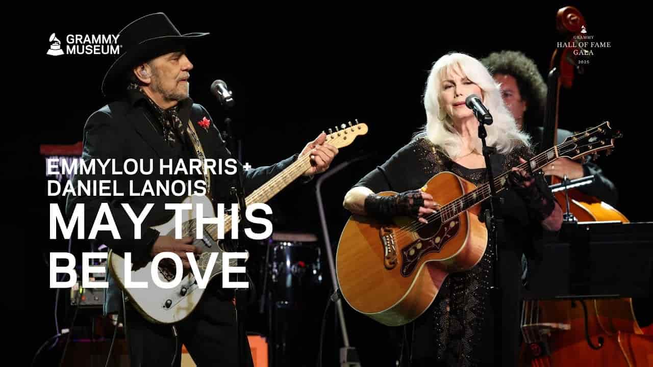 Emmylou Harris and Daniel Lanois – “May This Be Love” live at 2025 ...